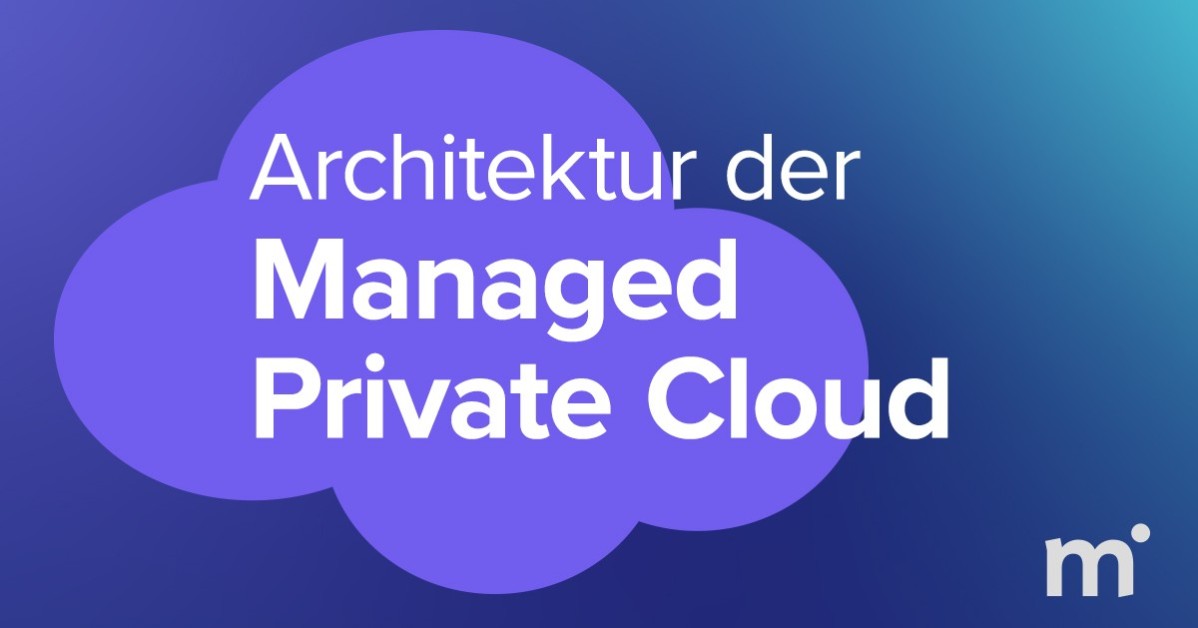 Architektur der Managed Private Cloud